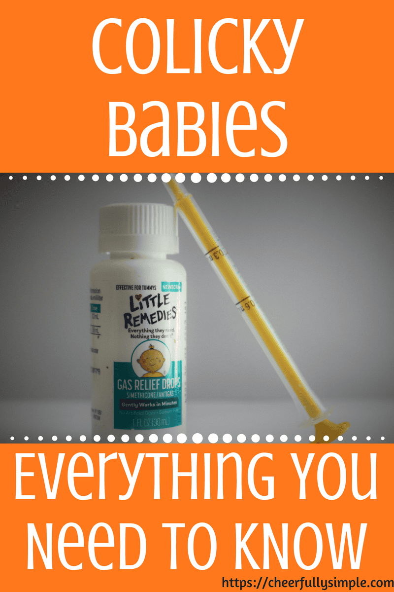 How to Survive Colic- From a Mom Who Has Been There - Cheerfully Simple