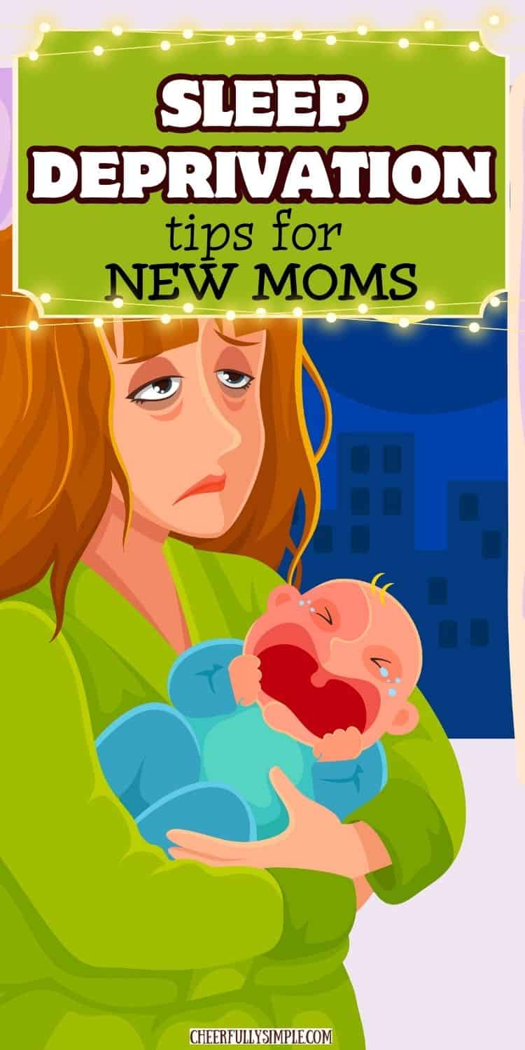 11 Ways to Survive Sleep Deprivation as a New Mom 2026 - Cheerfully Simple