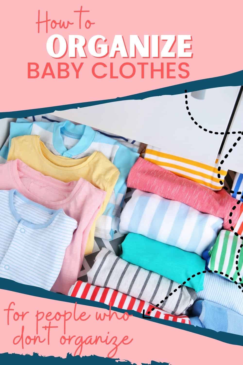 Easiest Ways to Organize Baby Clothes 2025 - Cheerfully Simple