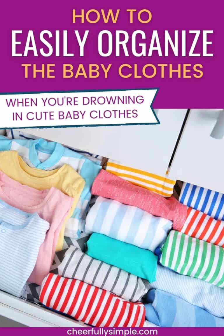 Easiest Ways to Organize Baby Clothes 2026 - Cheerfully Simple