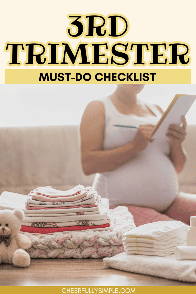 Third Trimester Checklist 2025 Cheerfully Simple