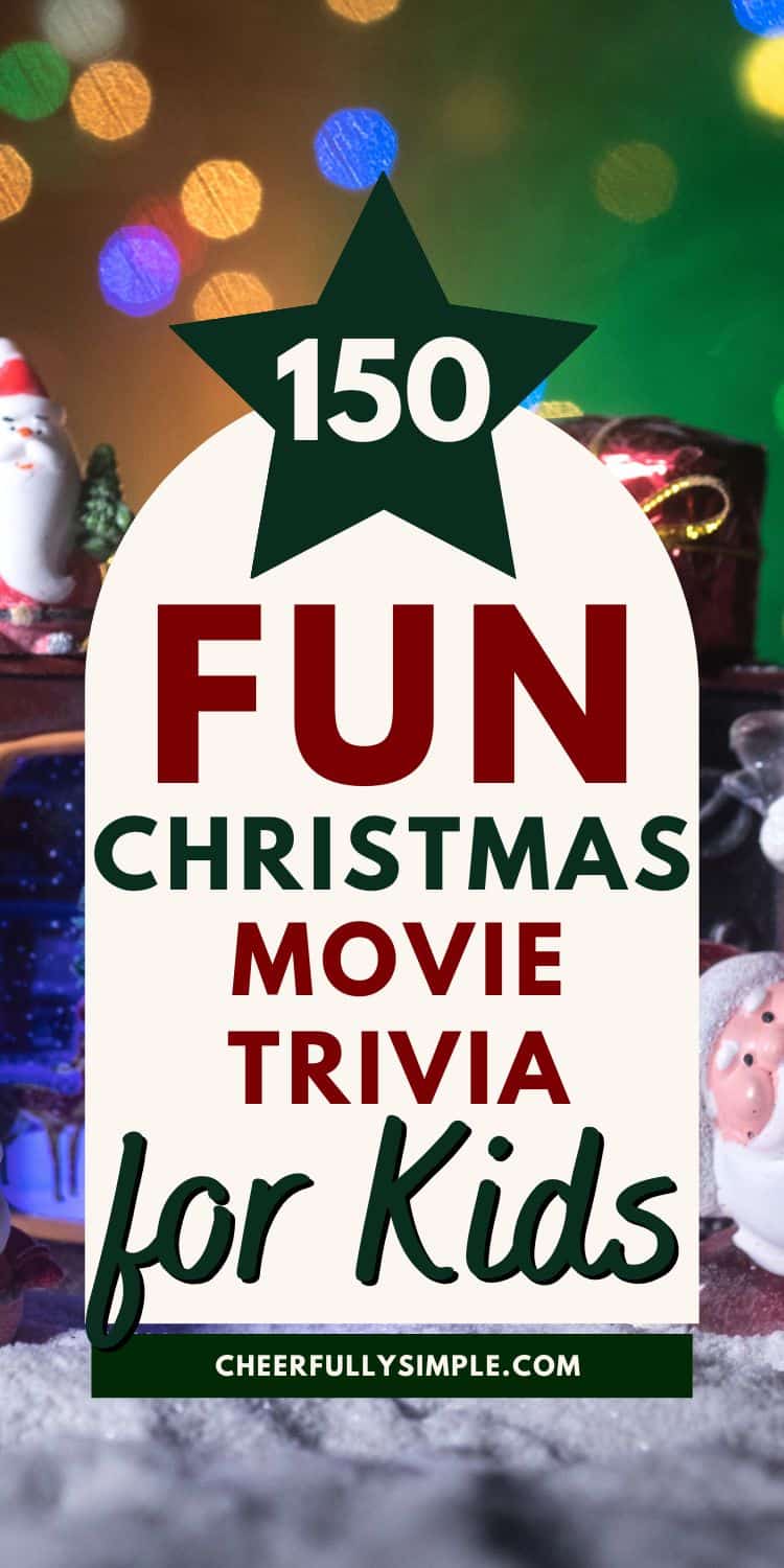 Christmas Movie Trivia for Kids - Cheerfully Simple